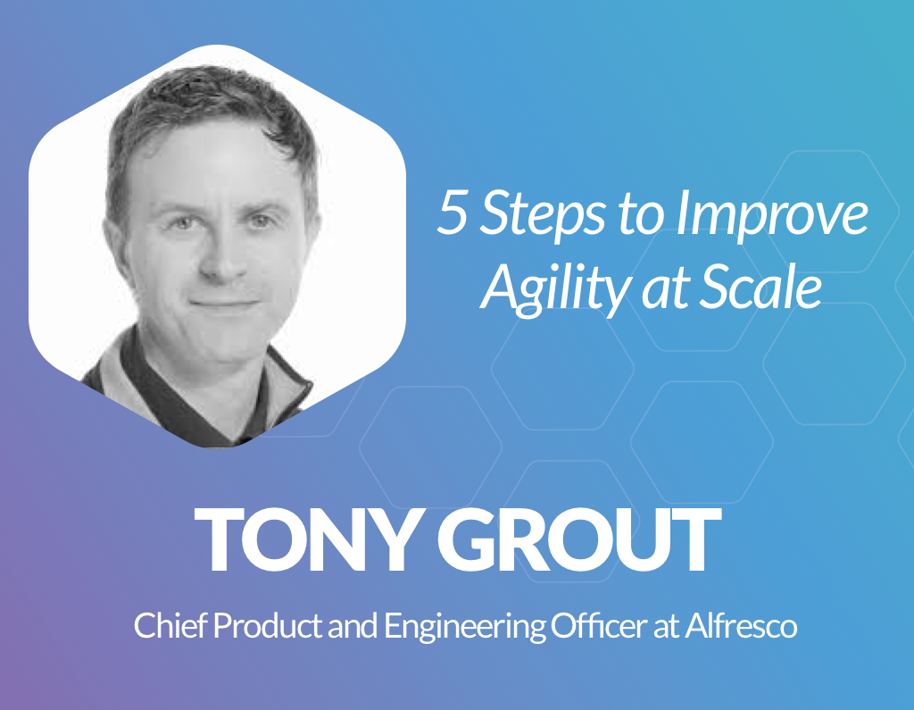 5 Steps to Improve Agility at Scale